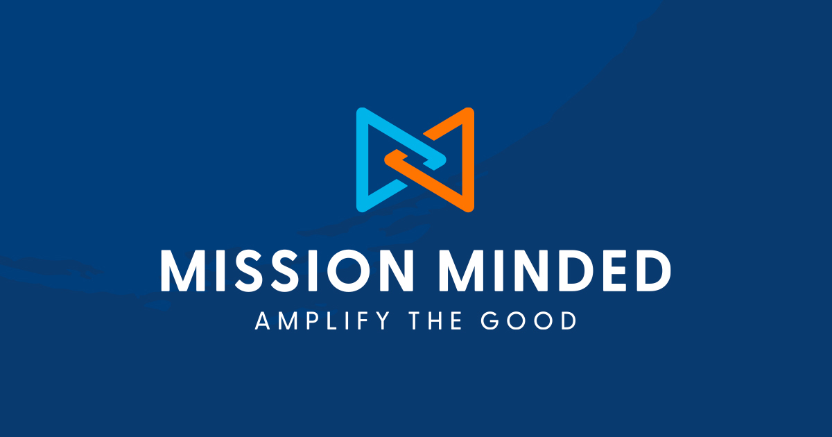 The Evolution of the Brand: Inspiring Action with Mission Minded ...